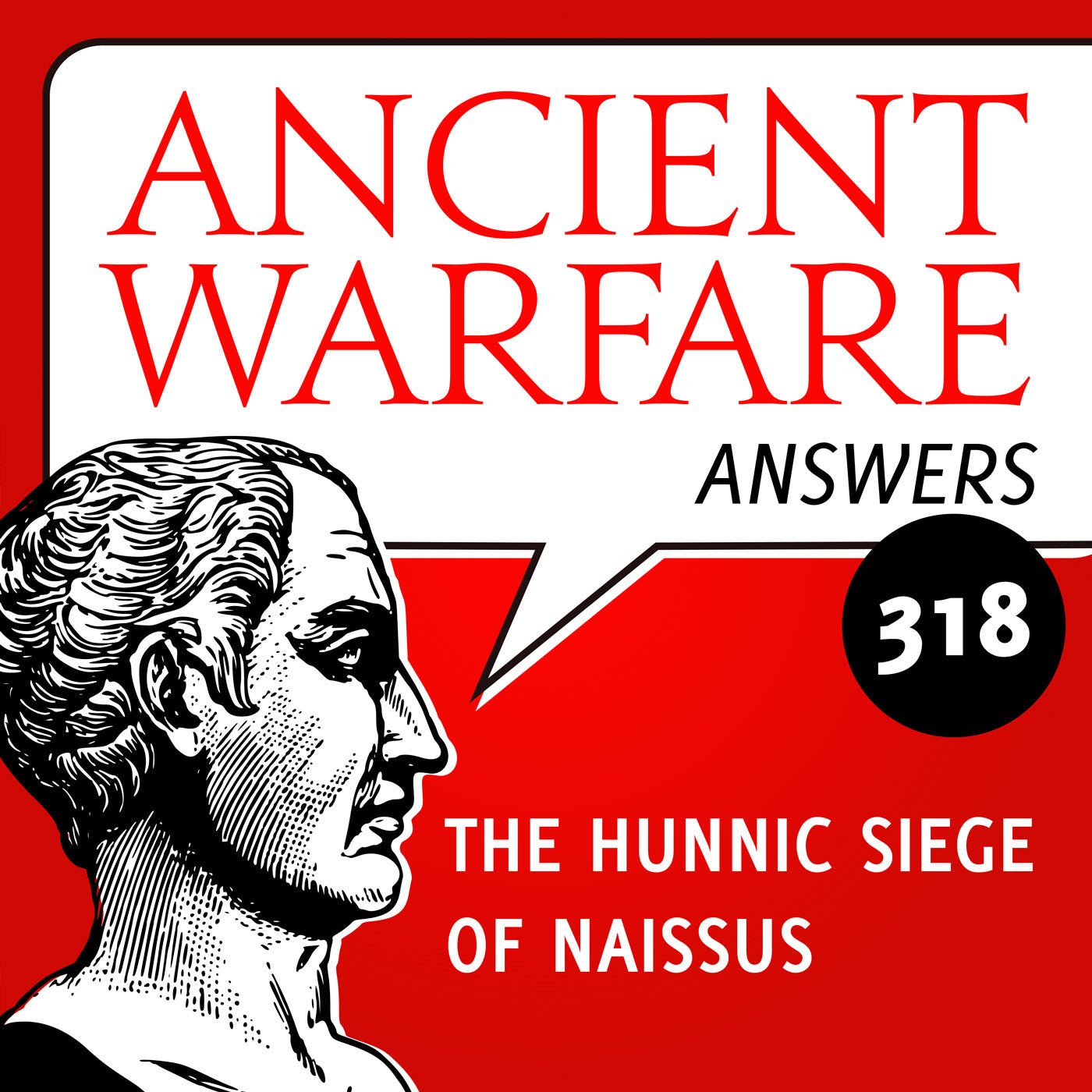 Ancient Warfare Answers (381): The Hunnic Siege of Naissus